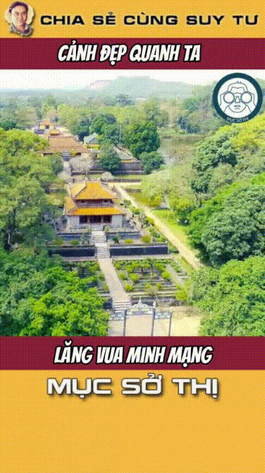 Lăng Vua Minh Mạng ở Huế nhìn từ trên cao... Thế mới biết ngày xưa Vua ...